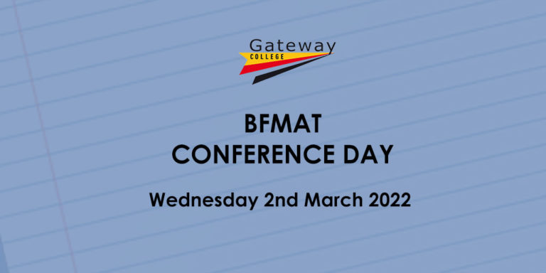 BFMAT Conference Day – Gateway College