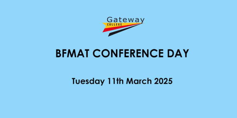 BFMAT Conference Day – Gateway College