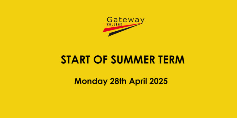 Start of Summer term 2025 – Gateway College